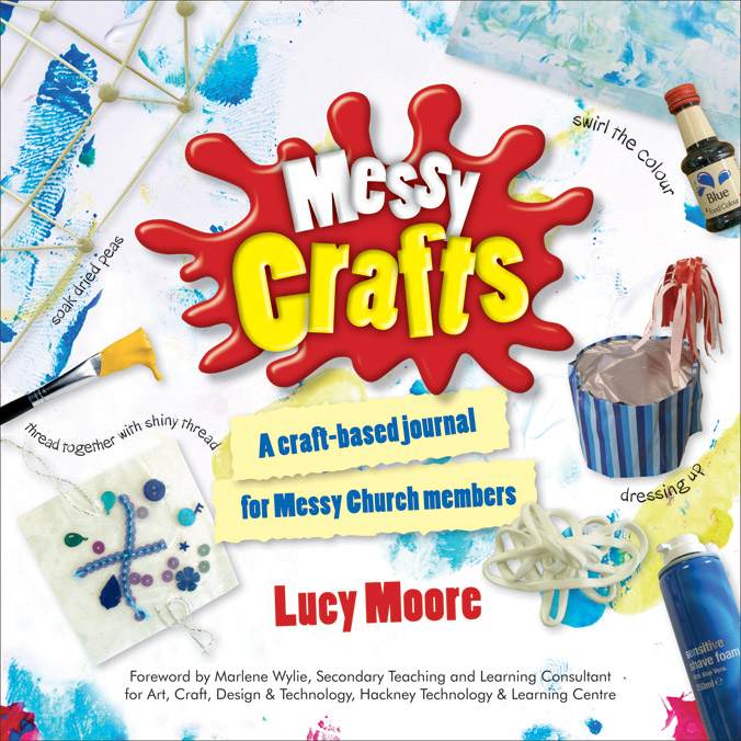 Messy Crafts - Messy Church : Messy Church