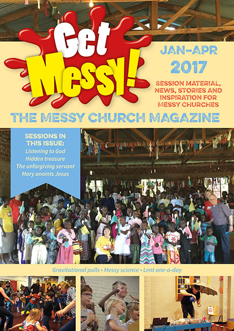 Get Messy! January - April 2017 - Messy Church : Messy Church
