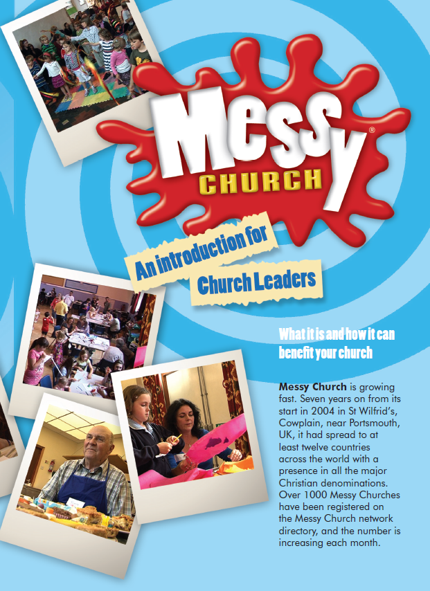 An introduction for church leaders - Messy Church : Messy Church