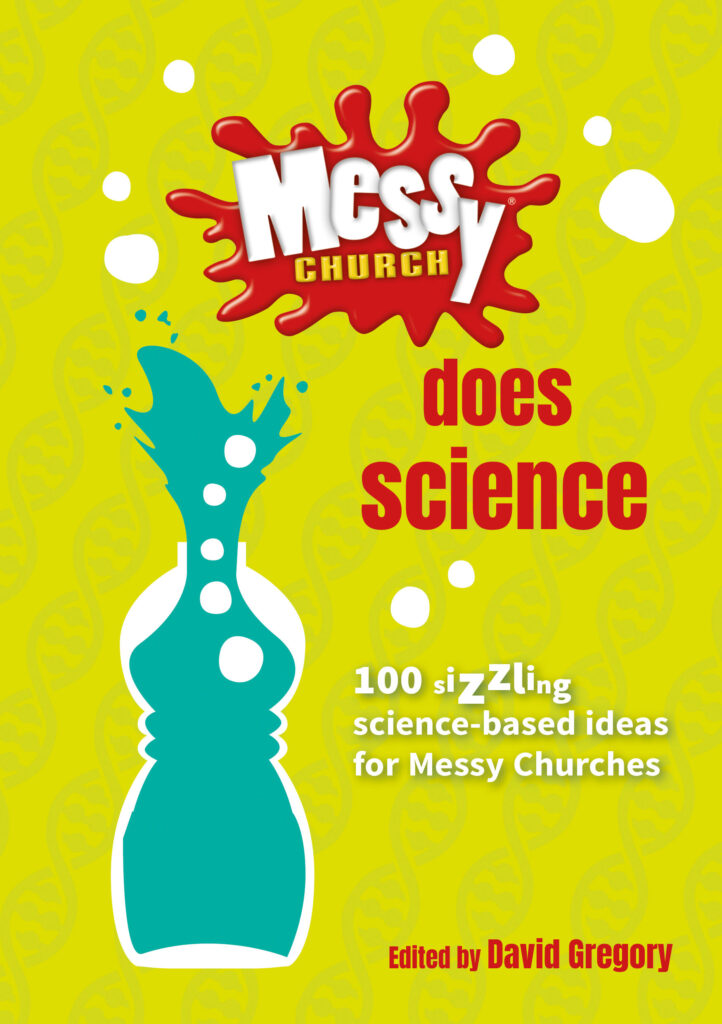 Messy Church Does Science Archives - Messy Church : Messy Church