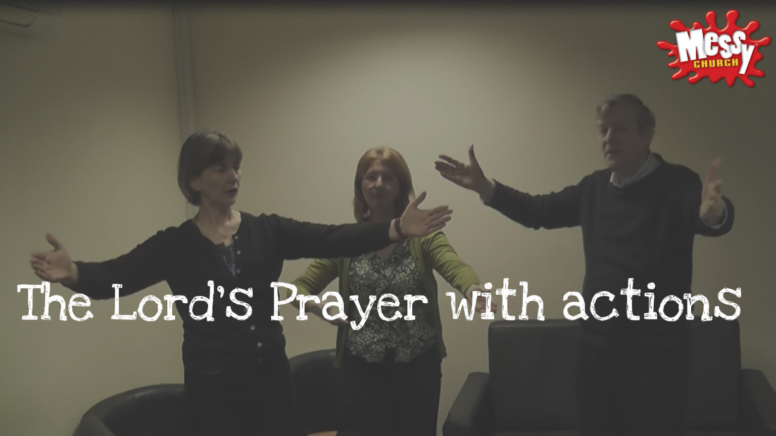 The Lord's Prayer with actions video - Messy Church : Messy Church