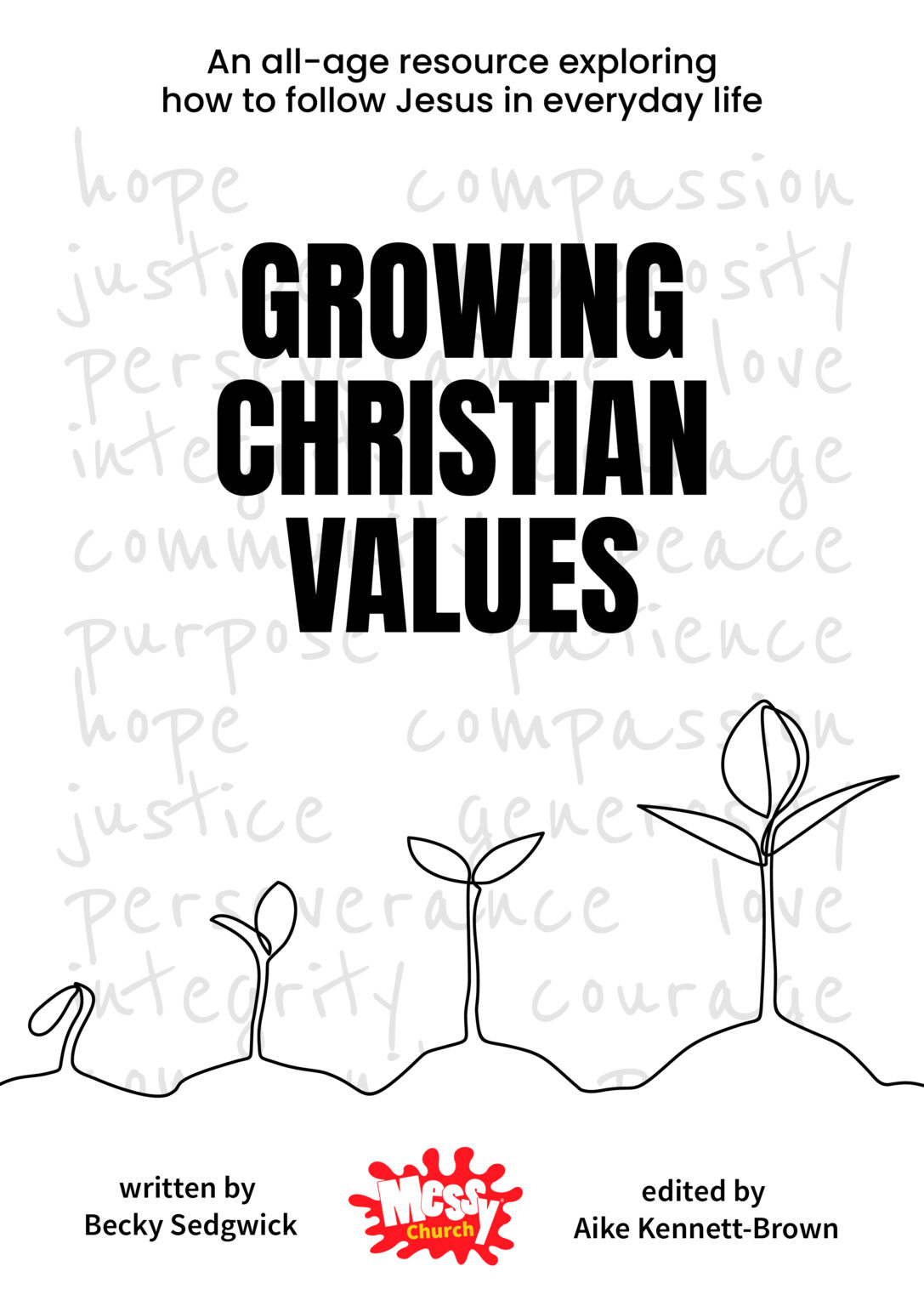 Growing Christian Values - Messy Church : Messy Church